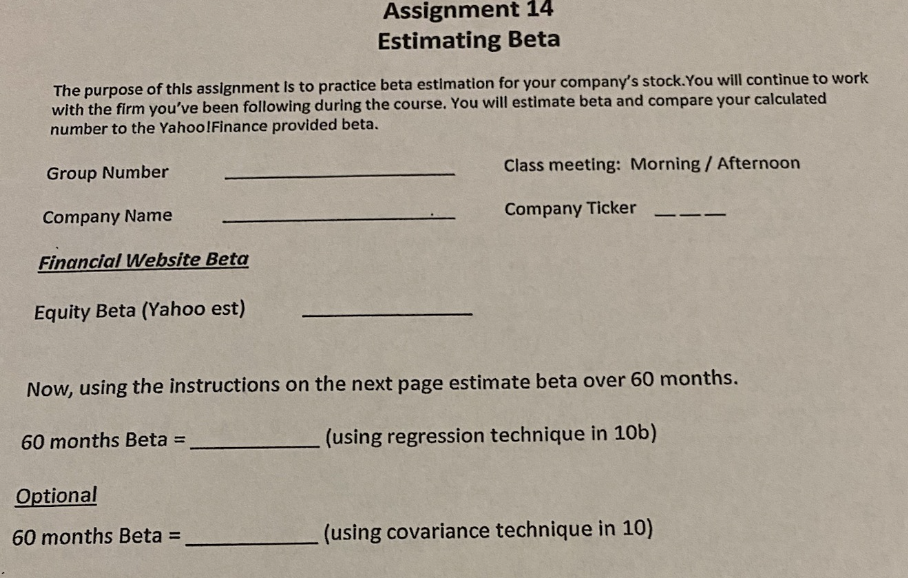 Assignment 14 Estimating Beta The purpose of this | Chegg.com