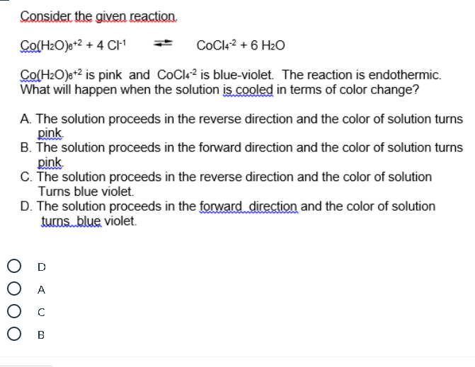 Solved Consider the given reaction. CO(H2O)e+2 +4 CH CoCl2 + | Chegg.com