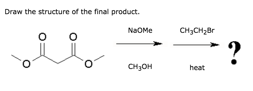 Solved Draw the structure of the final product. NaOMe | Chegg.com