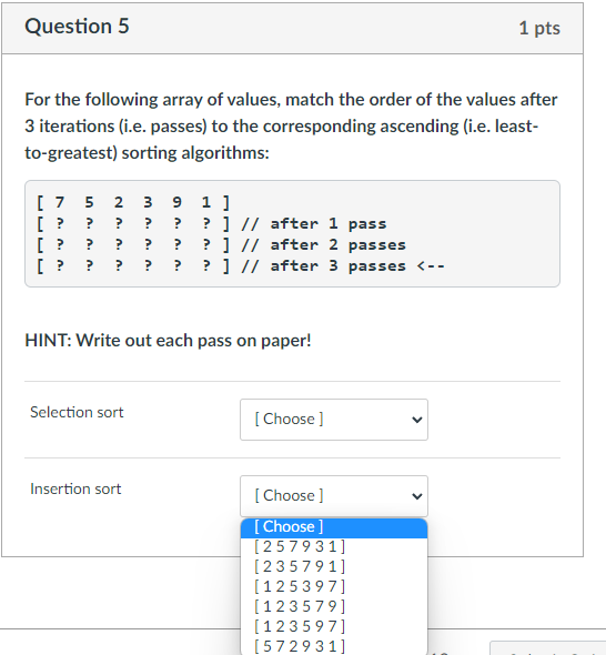 Solved For the following array of values, match the order of | Chegg.com