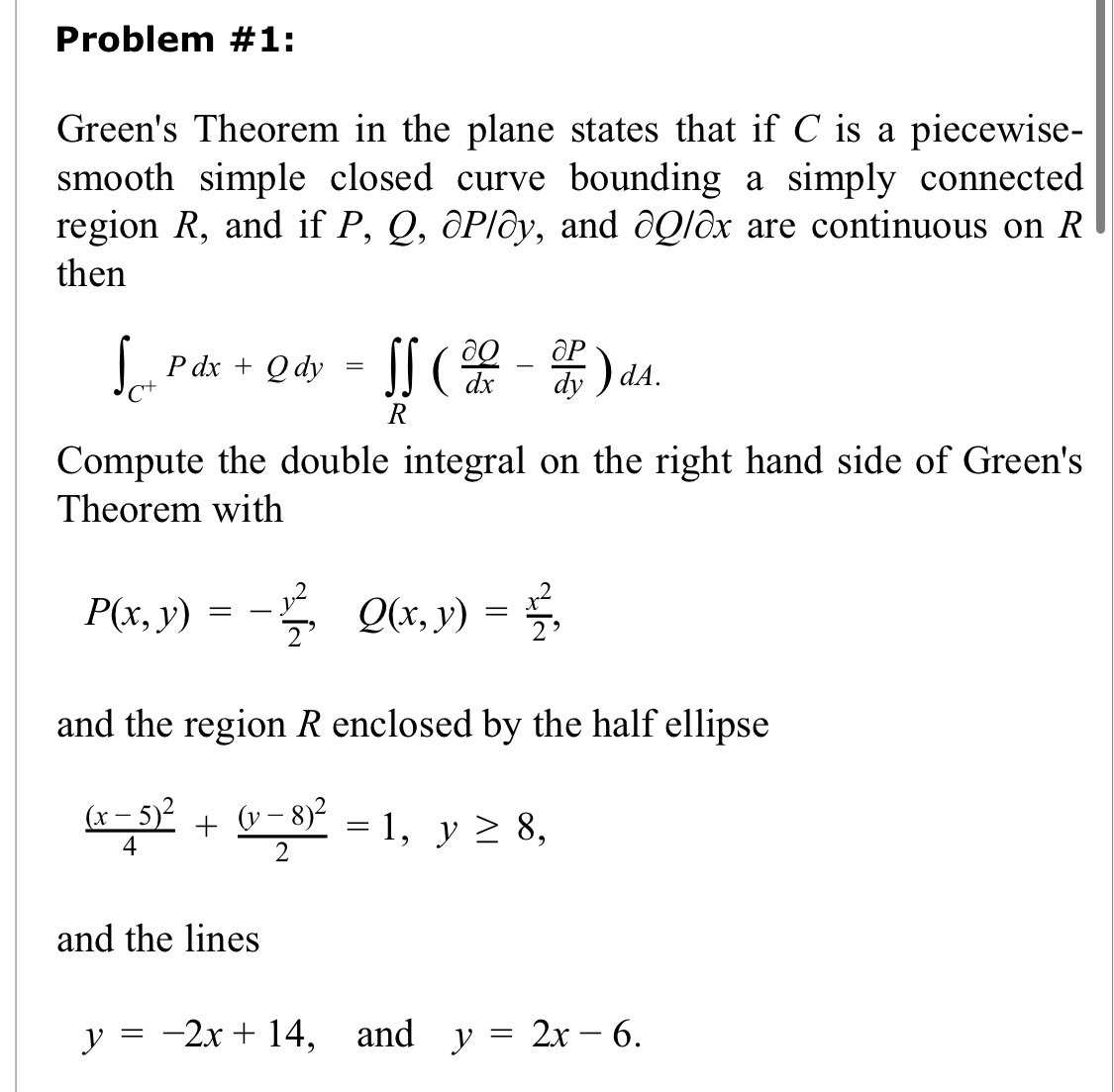 Solved Problem \#1: Green's Theorem in the plane states that | Chegg.com