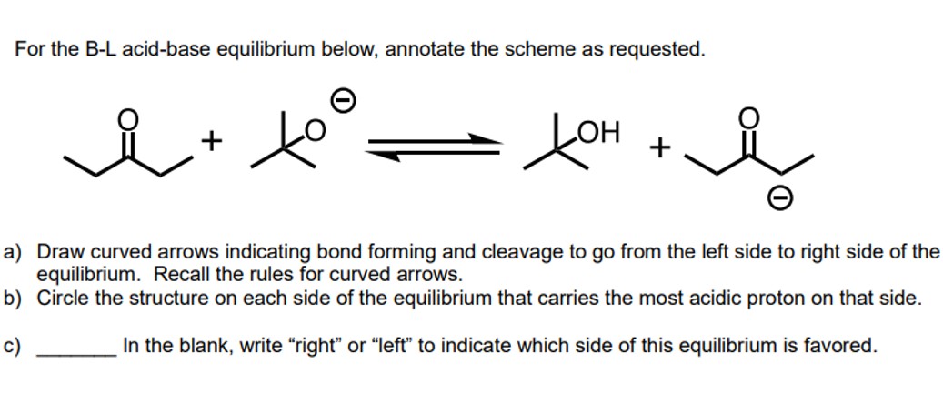 Solved For the B-L acid-base equilibrium below, annotate the | Chegg.com