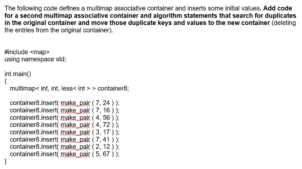 Solved The following code defines a multimap associative | Chegg.com