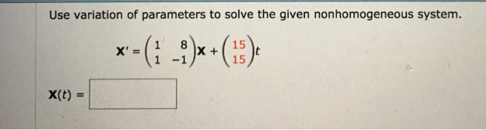 Solved Use variation of parameters to solve the given | Chegg.com