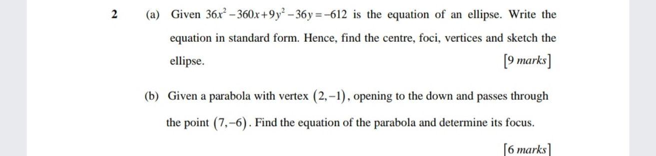 Solved (a) Given 36x2−360x+9y2−36y=−612 is the equation of | Chegg.com