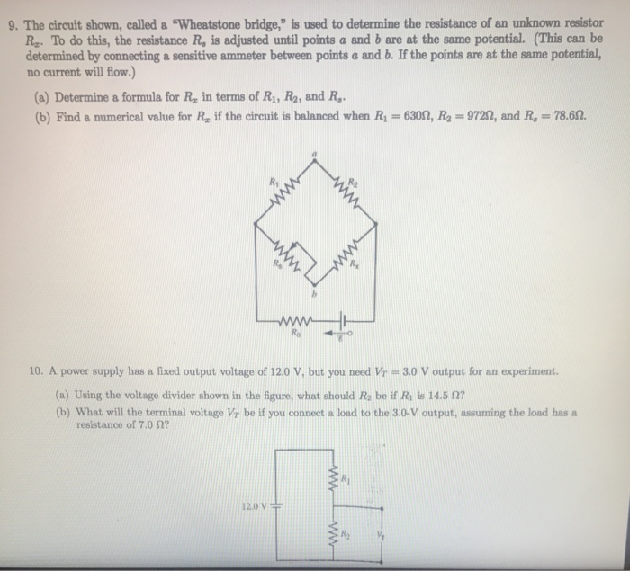Solved 9. The circuit shown, called a "Wheatstone bridge," | Chegg.com