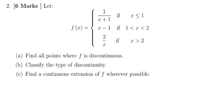 Solved Let: \[ ﻿f(x)=\left\{\begin{array}{ccc} \frac{1}{x+1} | Chegg.com