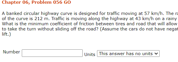 Solved Chapter 06, Problem 056 GO A banked circular highway | Chegg.com