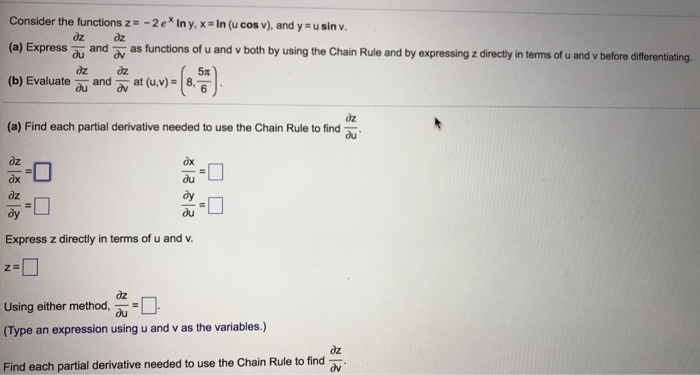 Solved Consider the functions z=ー2exIn y, x리n (u cos v), and | Chegg.com
