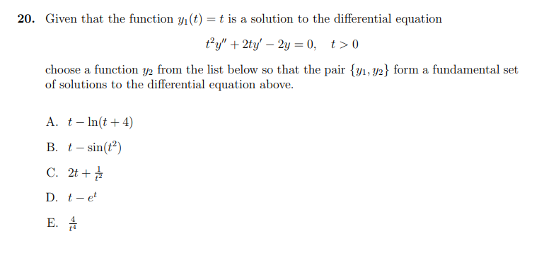 Solved 0. Given that the function y1(t)=t is a solution to | Chegg.com