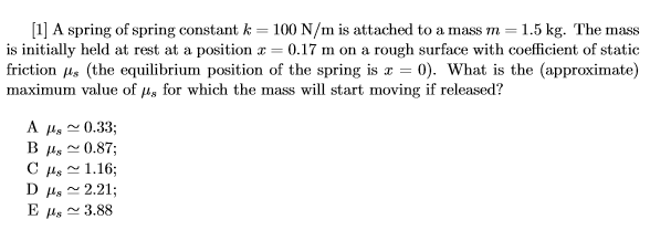 Solved [1] A spring of spring constant k 100 N/m is attached | Chegg.com