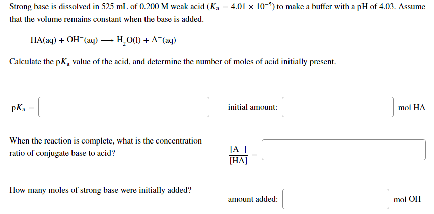 Solved Strong base is dissolved in 525 mL of 0.200 M weak | Chegg.com
