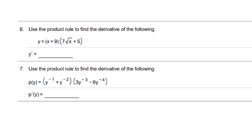 Solved 6. Use the product rule to find the derivative of the | Chegg.com