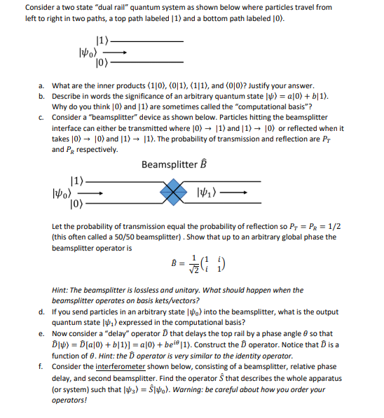Solved Consider a two state "dual rail" quantum system as | Chegg.com