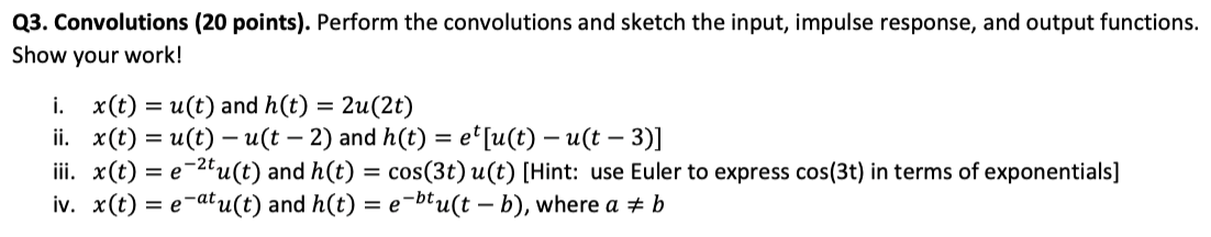 Solved Q3. Convolutions (20 points). Perform the | Chegg.com