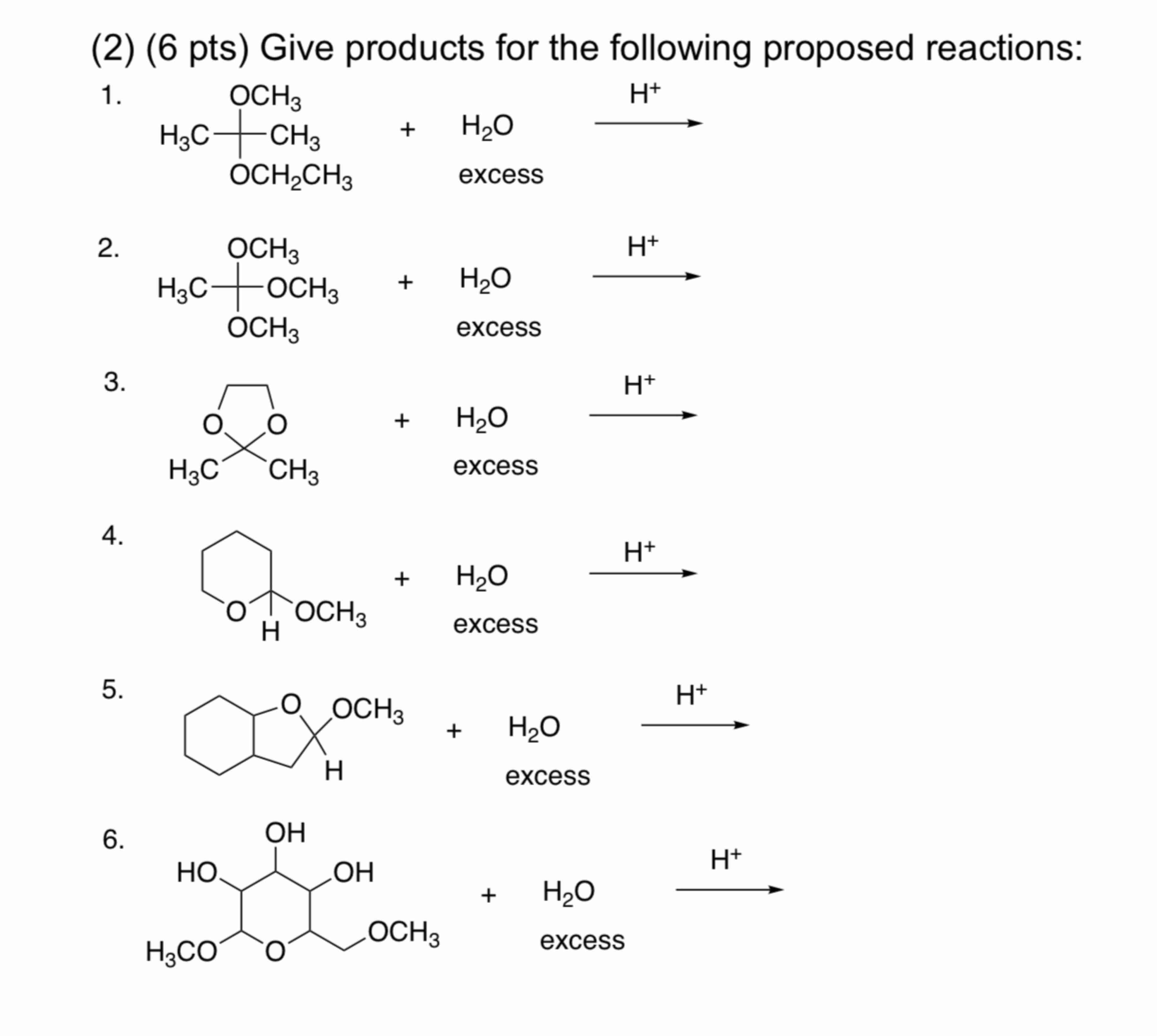 (2) (6 ﻿pts) ﻿Give products for the following | Chegg.com