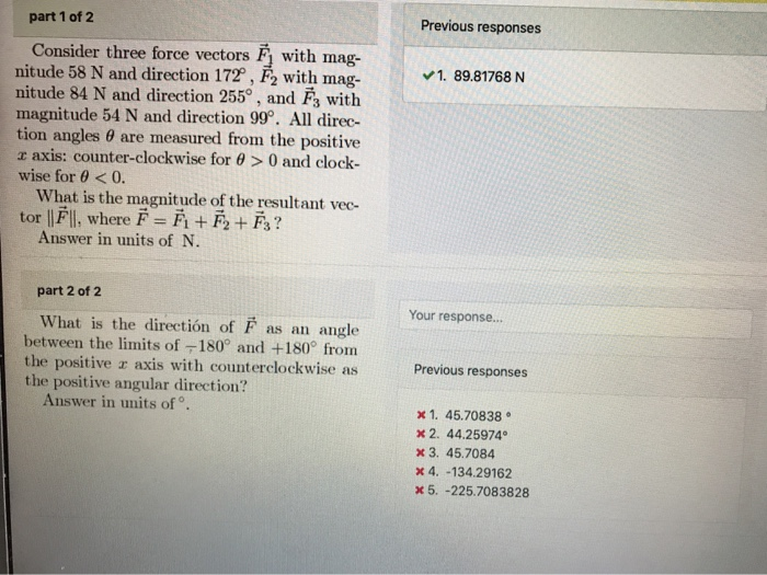 Solved Previous responses part 1 of 2 Consider three force | Chegg.com
