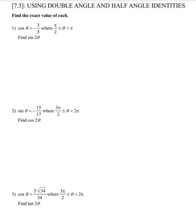 Solved [7.3]: USING DOUBLE ANGLE AND HALF ANGLE IDENTITIES | Chegg.com