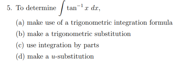 Solved 5. To determine s dx, (a) make use of a trigonometric | Chegg.com