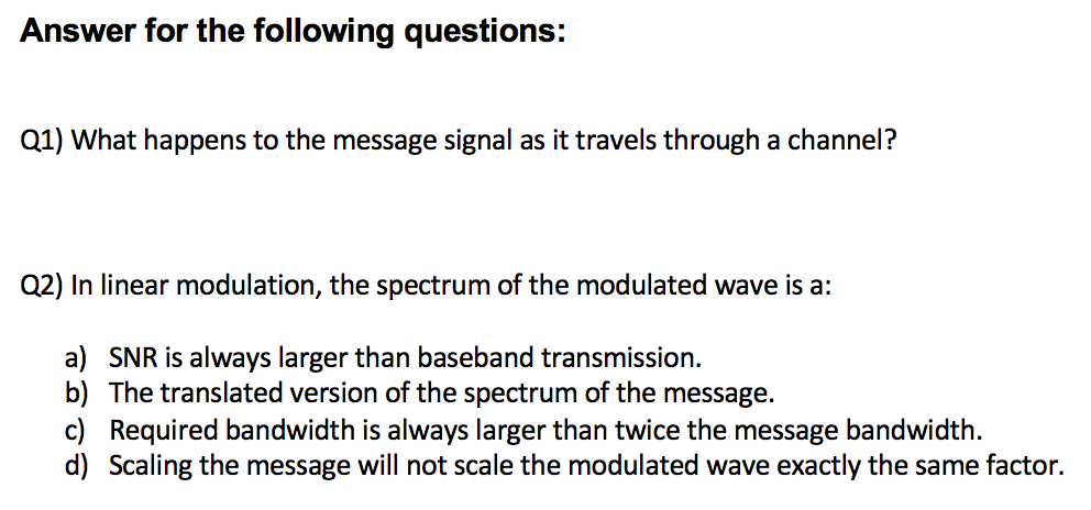 Solved Answer for the following questions: Q1) What happens | Chegg.com
