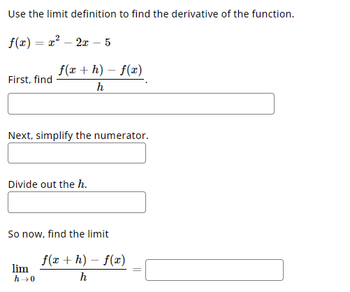 Solved Use the limit definition to find the derivative of | Chegg.com