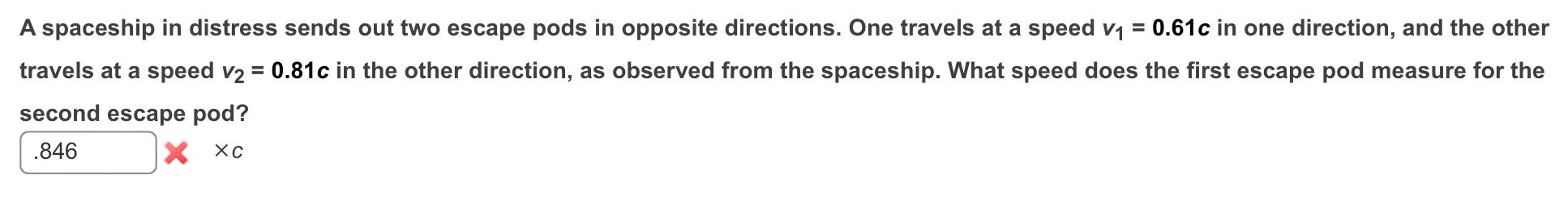 Solved A spaceship in distress sends out two escape pods in | Chegg.com