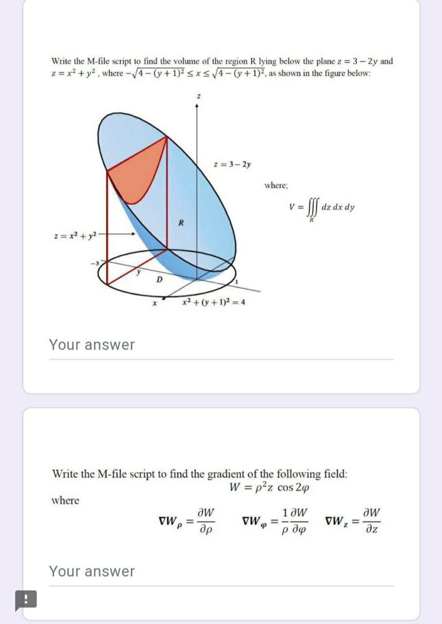 Solved Write the M-file script to find the volume of the | Chegg.com