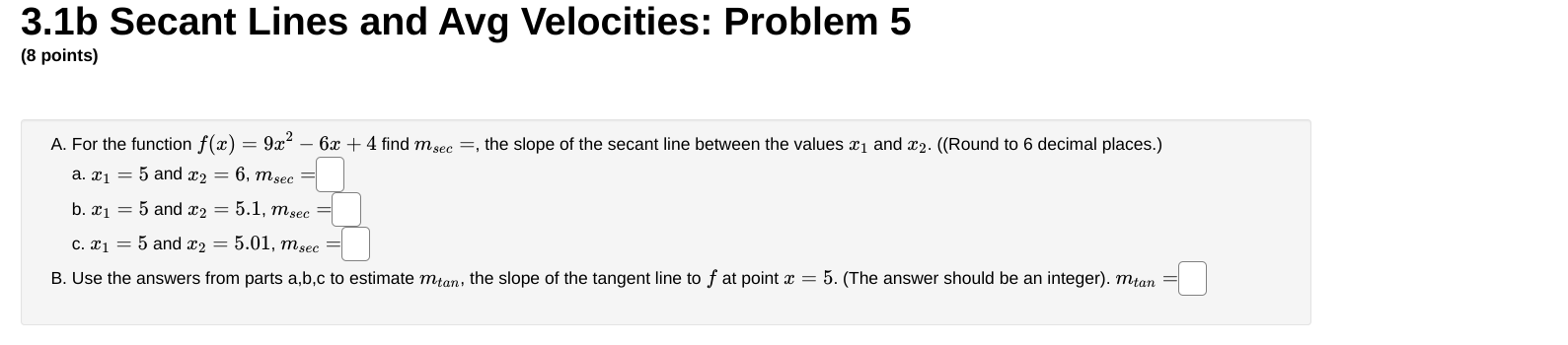 Solved 3.1b Secant Lines and Avg Velocities: Problem 5 (8 | Chegg.com