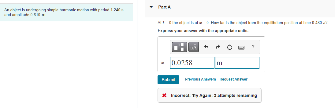 Solved An object is undergoing simple harmonic motion with | Chegg.com