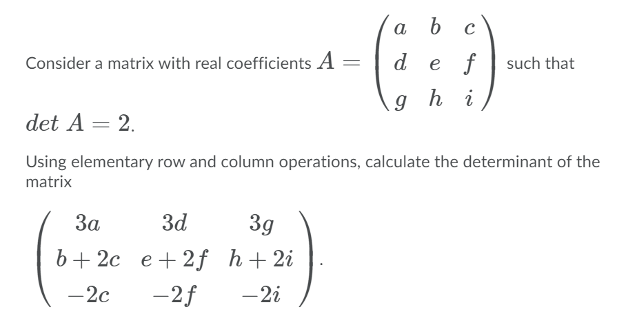 Solved а ь Consider a matrix with real coefficients A such | Chegg.com