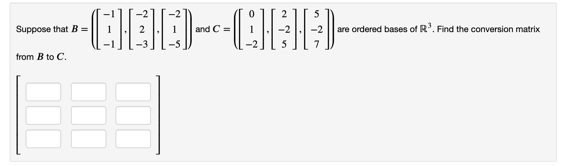 Solved -1 2 5 Suppose that B = -CEE--CEC)- 2 and C= -2 -2 | Chegg.com