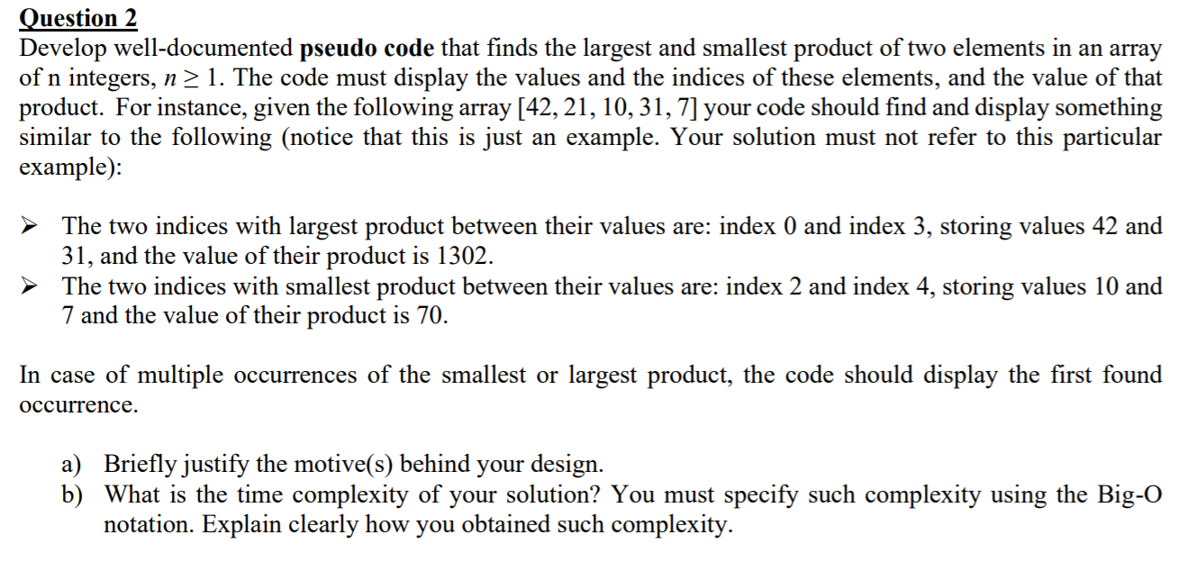 Solved Question 2 Develop well-documented pseudo code that | Chegg.com