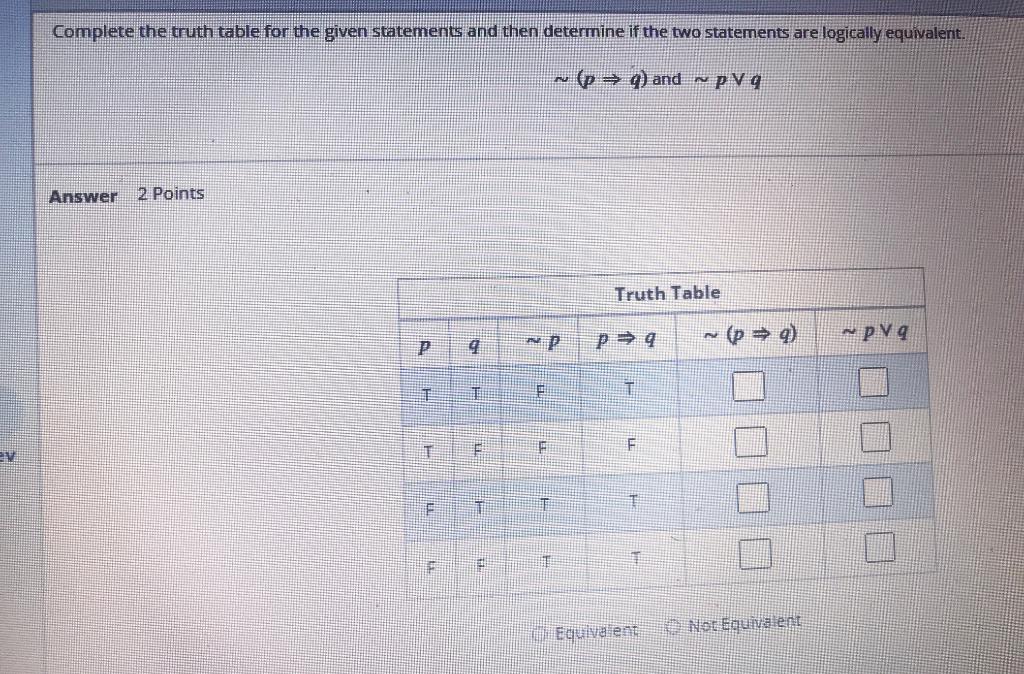 Solved Complete the truth table for the given statements and | Chegg.com