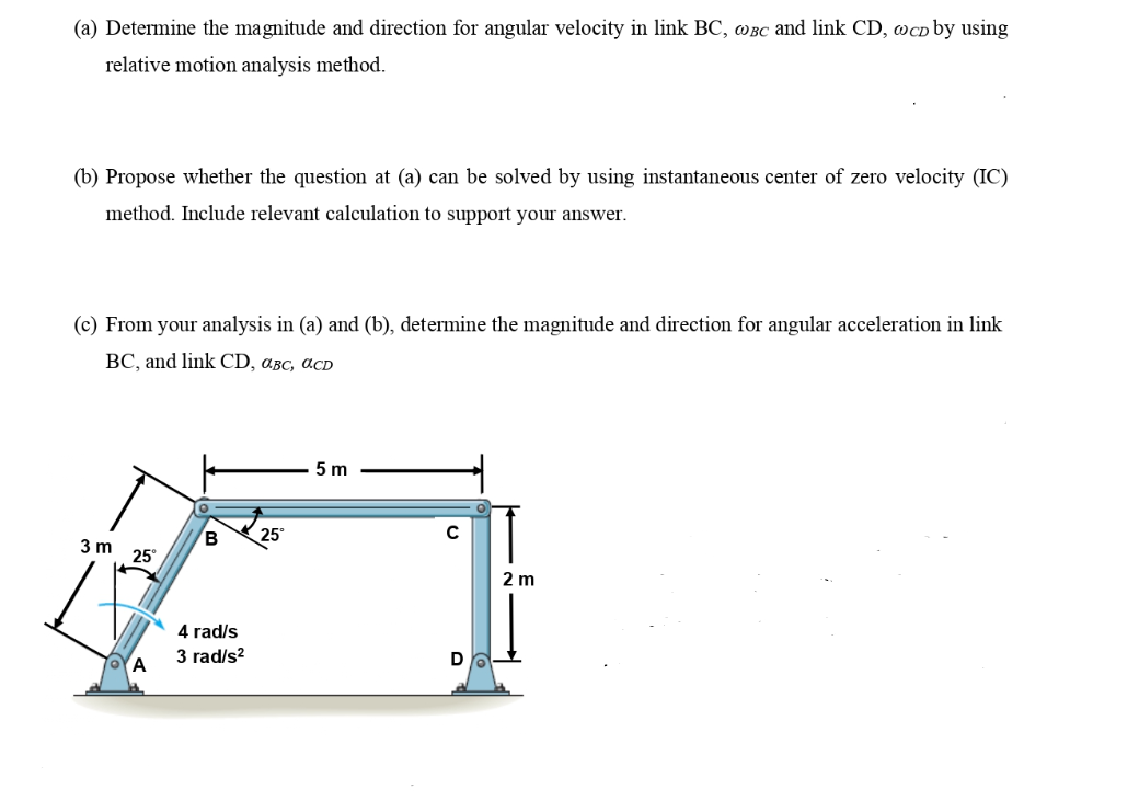 Solved (a) Determine the magnitude and direction for angular | Chegg.com