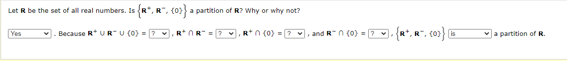 Solved Let R be the set of all real numbers. Is {R+,R−,{0}} | Chegg.com