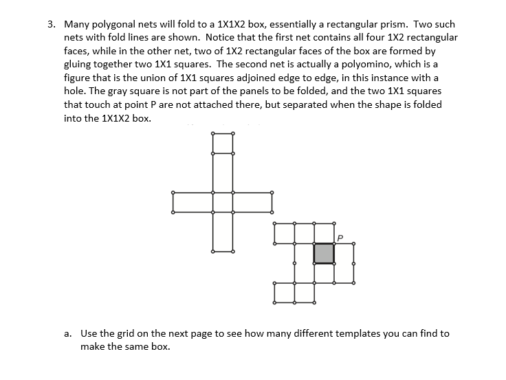 Solved 3. Many polygonal nets will fold to a 1×1×2 box, | Chegg.com