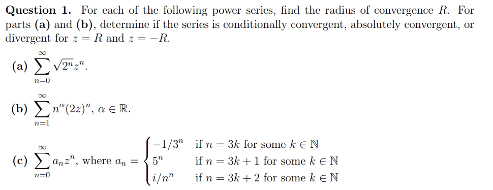 Solved Question 1. ﻿For each of ﻿the following power series, | Chegg.com