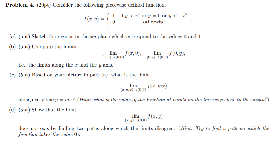 Solved Problem 4. (20pt) Consider the following piecewise | Chegg.com