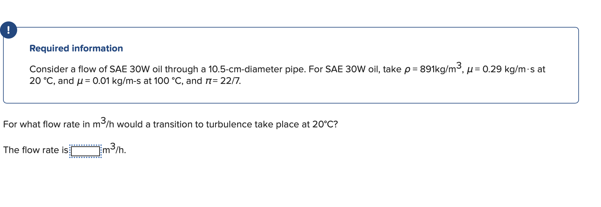 Solved ! Required information Consider a flow of SAE 30W oil | Chegg.com