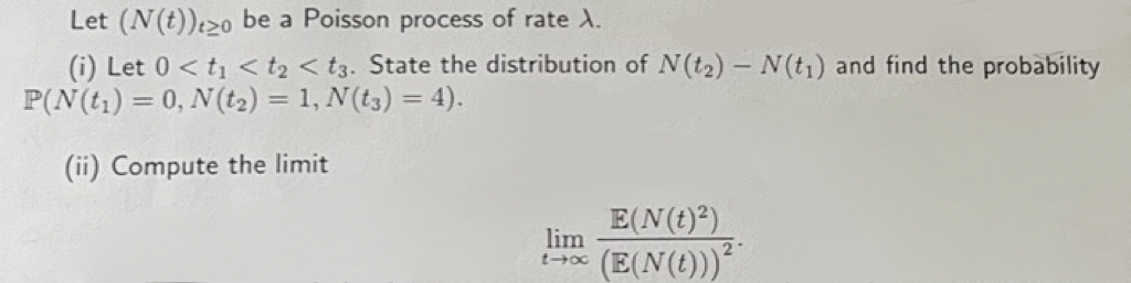 Solved Let \\( (N(t))_{t \\geq 0} \\) be a Poisson process | Chegg.com