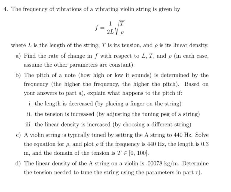 Solved 4. The frequency of vibrations of a vibrating violin | Chegg.com