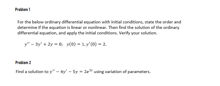 Solved For the below ordinary differential equation with | Chegg.com