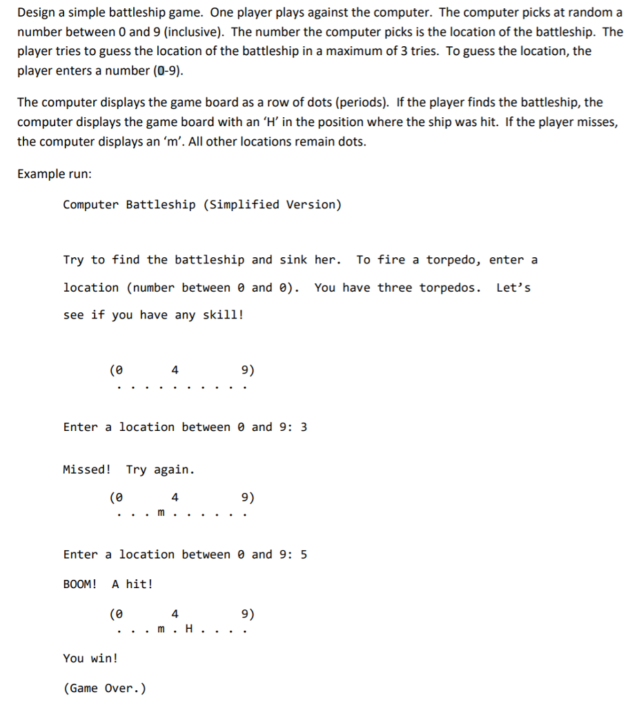 Solved Design a simple battleship game. One player plays | Chegg.com