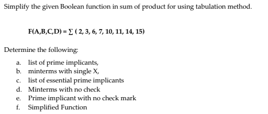 Solved Simplify The Given Boolean Function In Sum Of Product 6515