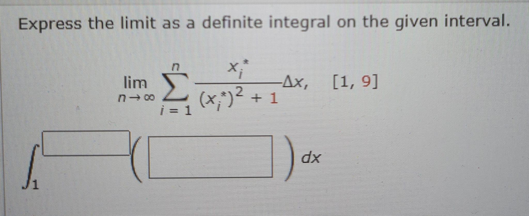 Solved Express the limit as a definite integral on the given | Chegg.com