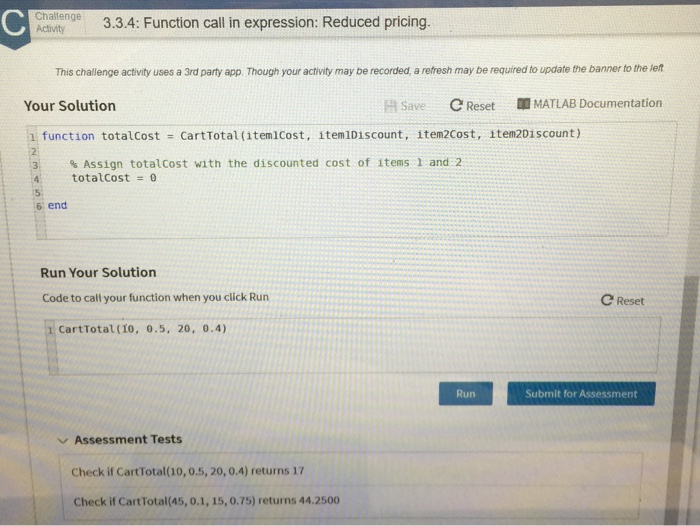 Solved Challenge 3.3.4: Function call in expression: Reduced | Chegg.com Solved Challenge 3.3.4: Function call in expression: Reduced | Chegg.com