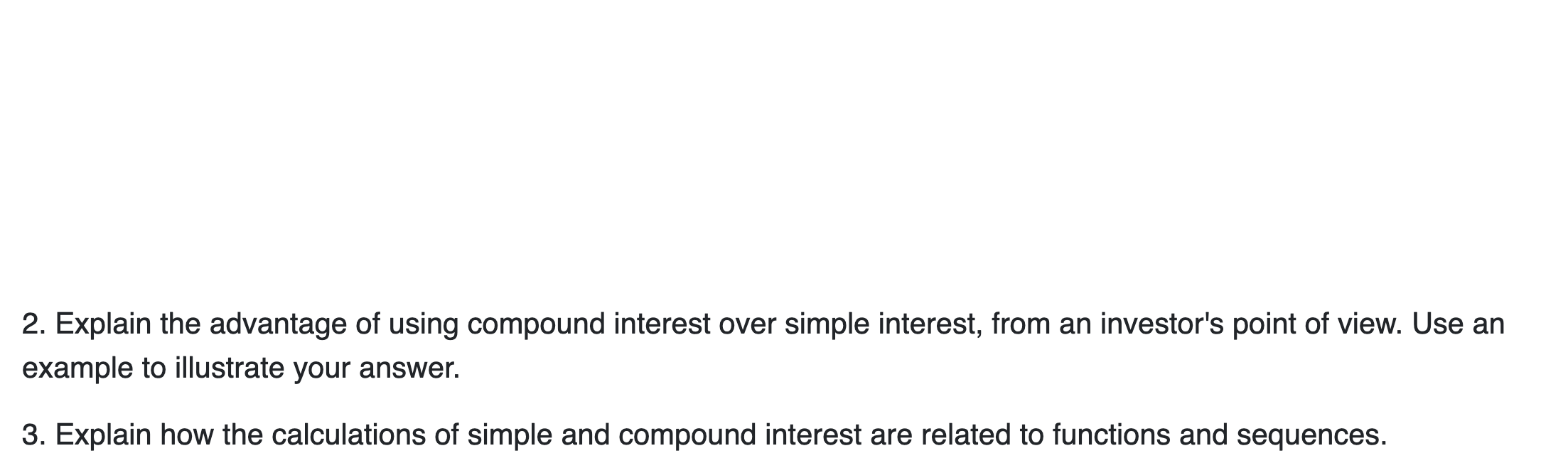 Solved 2. Explain the advantage of using compound interest | Chegg.com