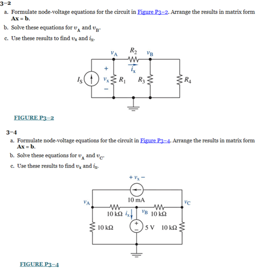 Solved 3-2 a. Formulate node-voltage equations for the | Chegg.com Solved 3-2 a. Formulate node-voltage equations for the | Chegg.com