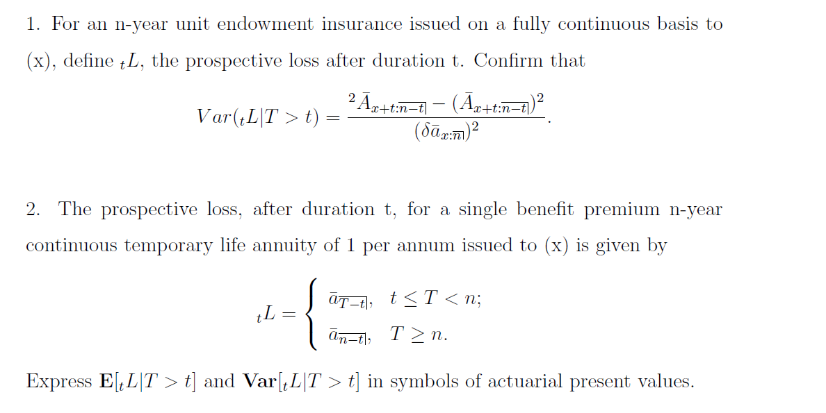 Solved 1. For an n-year unit endowment insurance issued on a | Chegg.com
