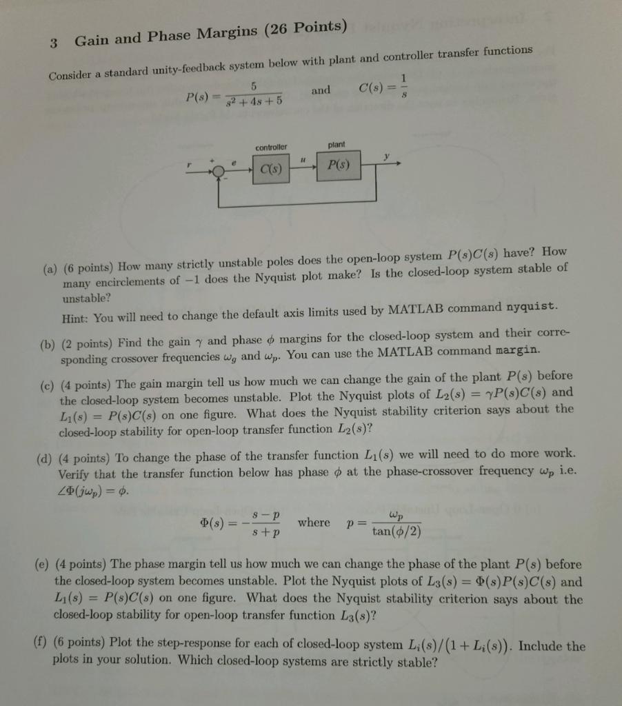 Solved 3 Gain and Phase Margins (26 Points) Consider a | Chegg.com